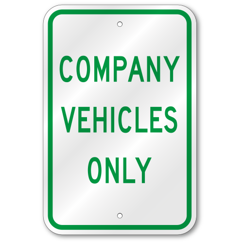 Company Vehicles Only Sign | 3M Reflective Outdoor Quality | PS011954