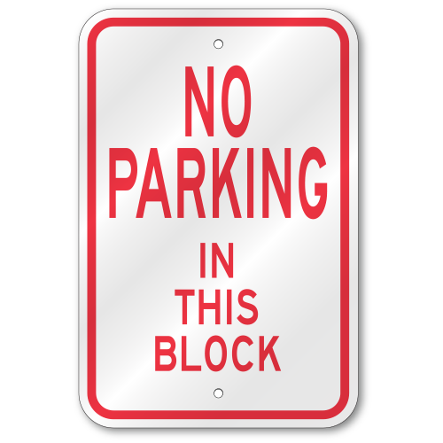 No Parking In This Block Sign | 3M Reflective Outdoor Quality | PS02PR87