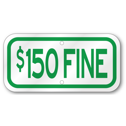 150 Fine Green Placard Sign, Outdoor Reflective Aluminum, 80 mil Thick ...