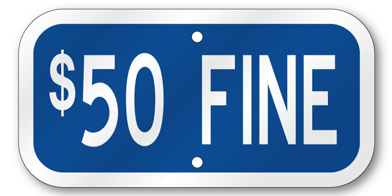 50 Fine Placard Sign, Outdoor Reflective Aluminum, 80 mil Thick, 12 x 6 ...