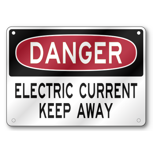 Electric Current Keep Away Danger Sign, OSHA, .040 Thick Aluminum