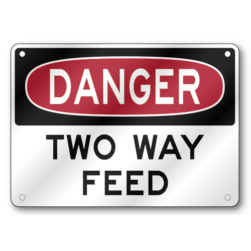 Two Way Feed Danger Sign, OSHA, .040 Thick Aluminum | SS012446