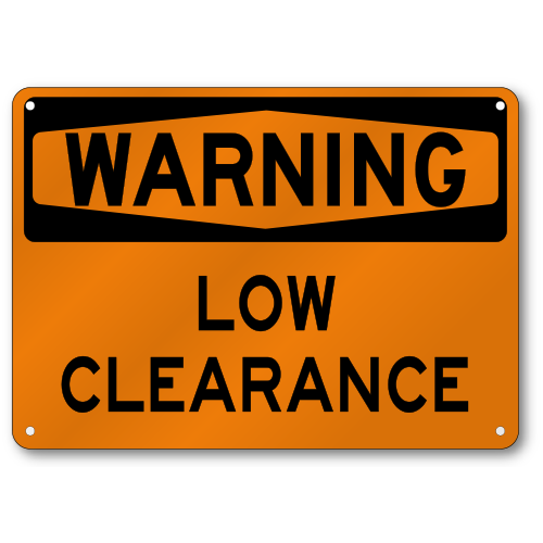 Low Clearance Warning Sign, OSHA, .040 Thick Aluminum | SS022561