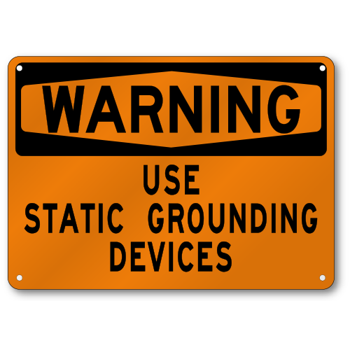 Use Static Ground Devices Warning Sign, OSHA, .040 Thick Aluminum ...