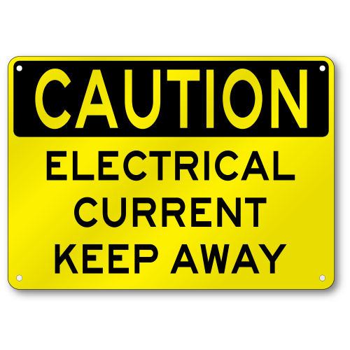 Electrical Current Keep Away Caution Sign, OSHA, .040 Thick Aluminum ...