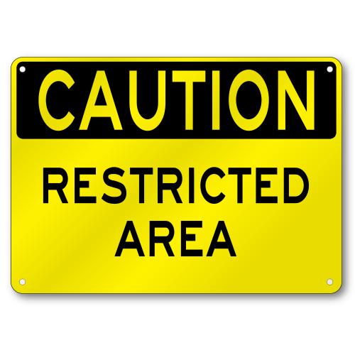 Restricted Access Sign