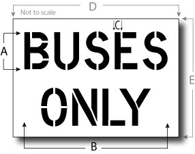 Buses Only Stencil, Reusable Maxi Thick Plastic, Pavement Marking | 63040