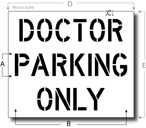 Doctor Parking Only Stencil | Parking Lot Stencil