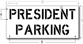 President Parking Stencil, Reusable Maxi Thick Plastic, Pavement ...
