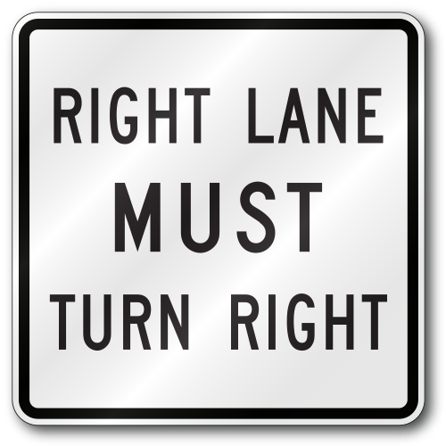 Right Lane Must Turn Right