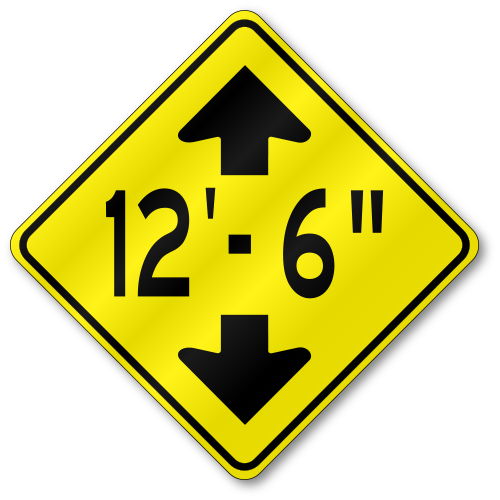 Low Clearance, W12-2 Traffic Sign, .080 Outdoor Reflective Aluminum ...
