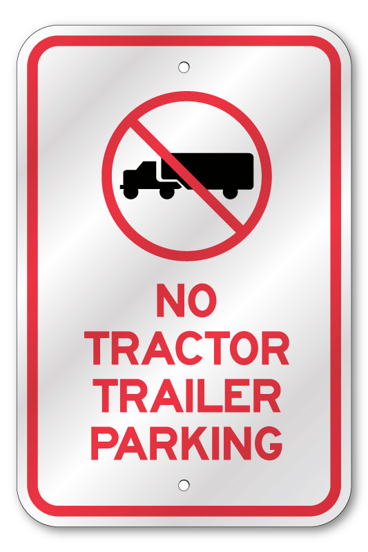 No Tractor Trailer Graphic Sign | 3M Reflective Outdoor Quality | PS051853