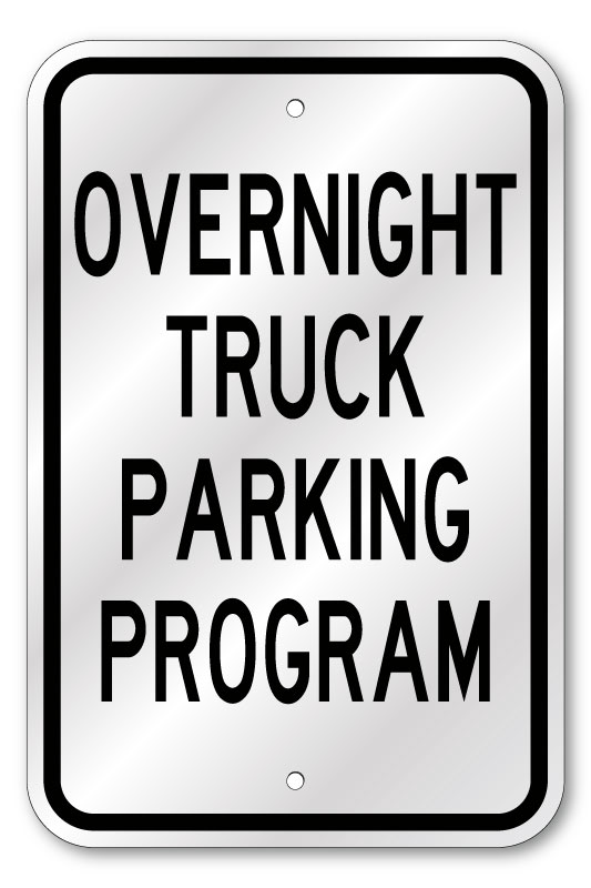 Overnight Truck Parking Program Sign | 3M Reflective Outdoor Quality ...