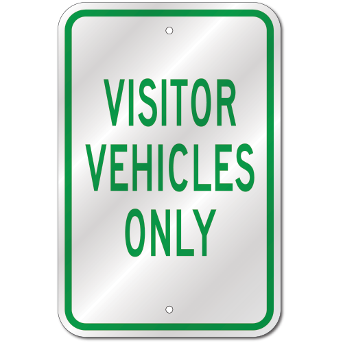 Visitors Vehicles Only Sign | 3M Reflective Outdoor Quality | PS061800