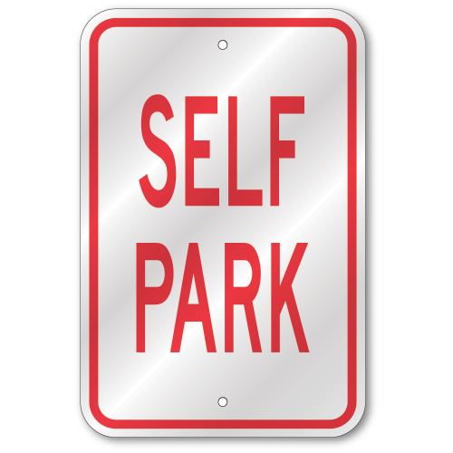 Self Park Sign | 3M Reflective Outdoor Quality | PS141858