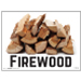 Firewood Produce Yard Signs | Visible Double Sided