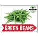 Green Beans Produce Yard Signs | Visible Double Sided