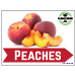 Peaches Produce Yard Signs | Visible Double Sided