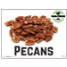 Pecans Produce Yard Signs | Visible Double Sided