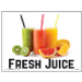 Fresh Juice Yard Signs | Visible Double Sided