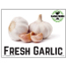 Fresh Garlic Yard Signs | Visible Double Sided