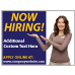 Now Hiring Yard Signs | Visible Double Sided