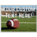 Football Yard Signs | Visible Double Sided