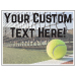 Tennis Yard Signs | Visible Double Sided