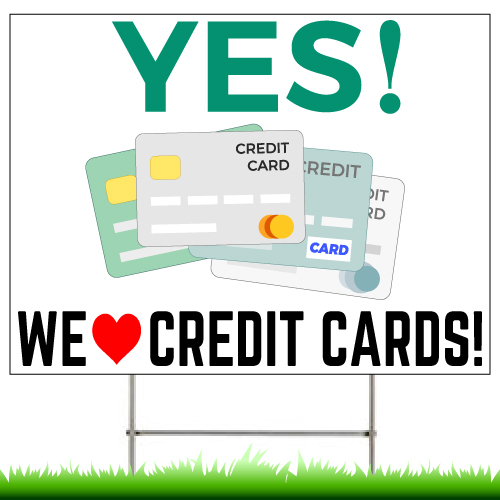 Credit Cards Accepted Yard Signs