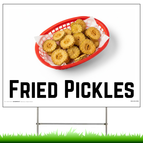 Fried Pickles Yard Signs
