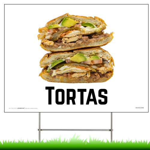 Tortas Yard Signs | Visible Double Sided | CS4341