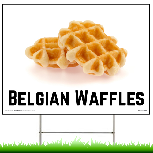 Belgian Waffles Yard Signs