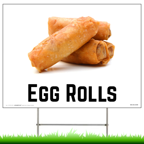 Egg Rolls Yard Signs | Visible Double Sided | CS4359